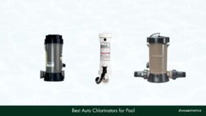 4 Best Auto Chlorinators For Pool Of 2024 [Reviews]