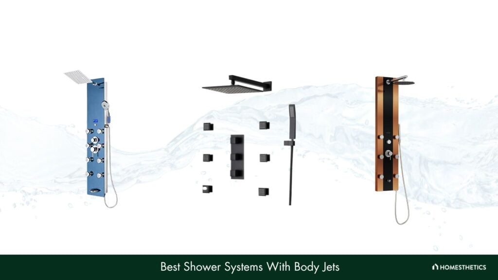 5 Best Shower Systems With Body Jets [Guides + Reviews]