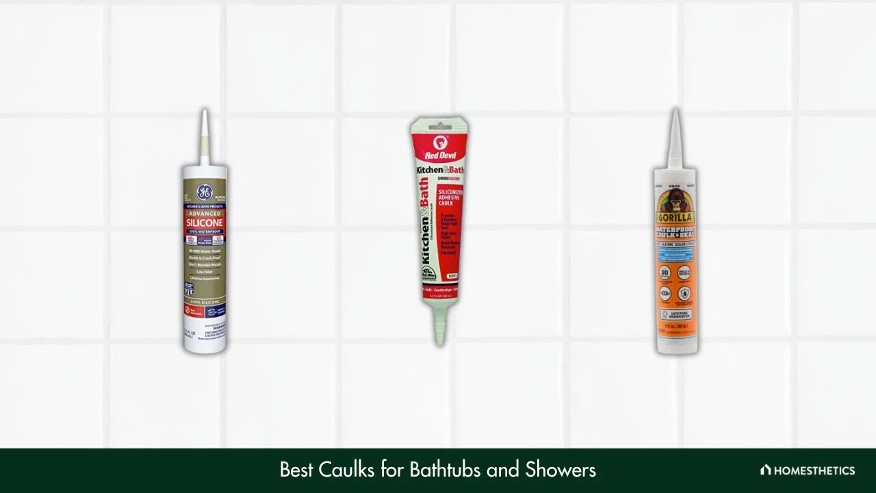 8 Best Caulks For Showers And Bathtubs To Prevent Mold And Seal Leaks