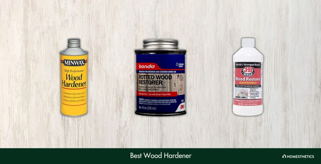 5 Best Wood Hardeners For Rotted Wood Repair And Restoration
