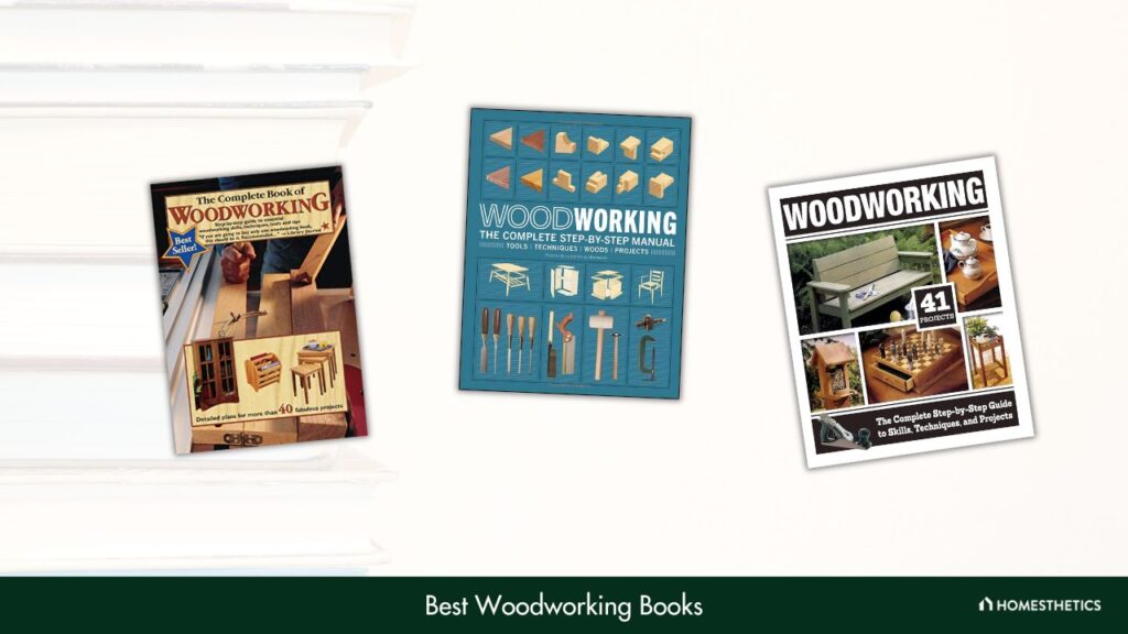 7 Best Woodworking Books - Illustrated Guides, Techniques & Projects